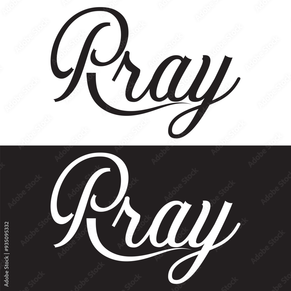 PRAY black and white brush calligraphy banner with swashes isolated on ...