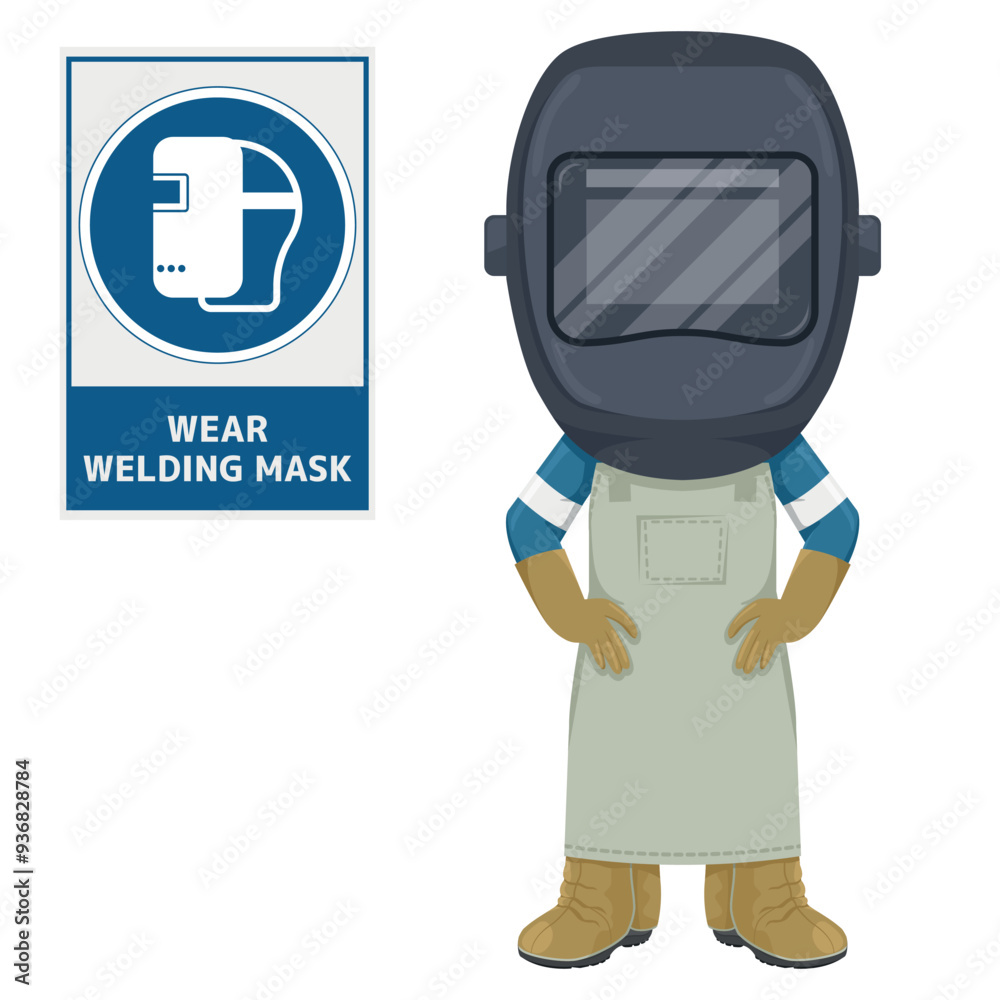 Welding engineer with mandatory sign wear a welding mask to avoid hot ...