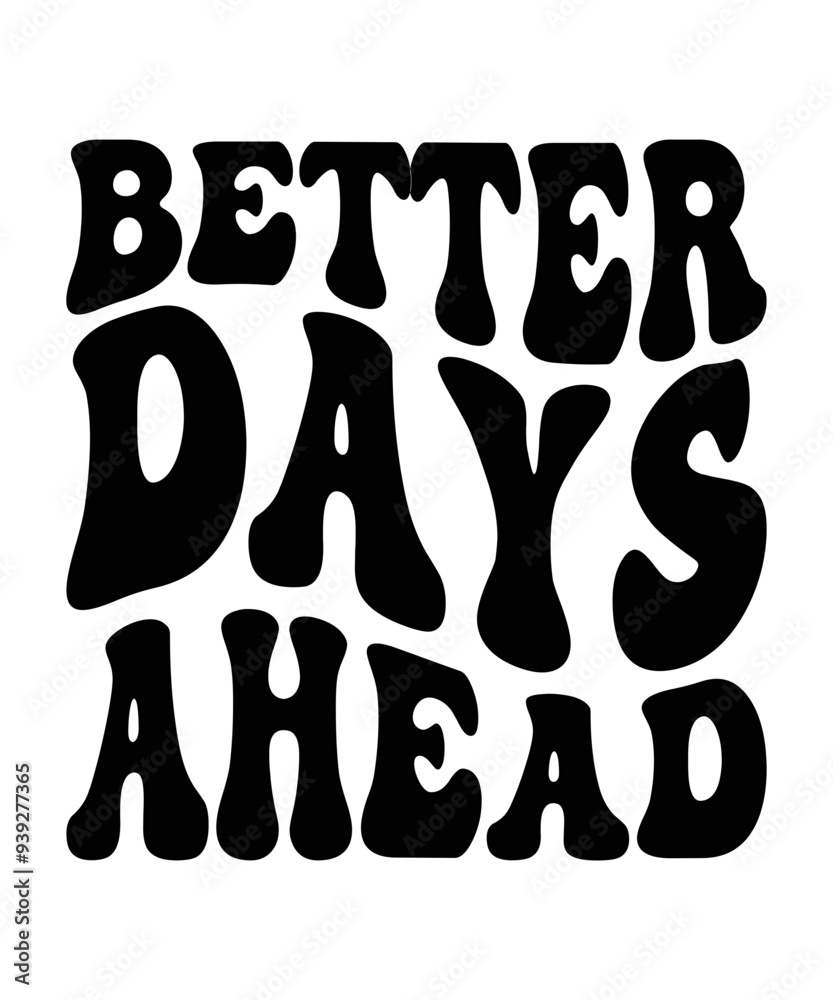 BETTER DAYS AHEAD Groovy SVG Bundle, Cute Svg, Retro svg, Boho svg ...