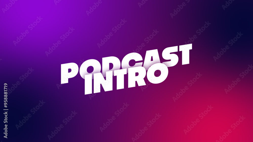 Podcast Intro Stock Template | Adobe Stock