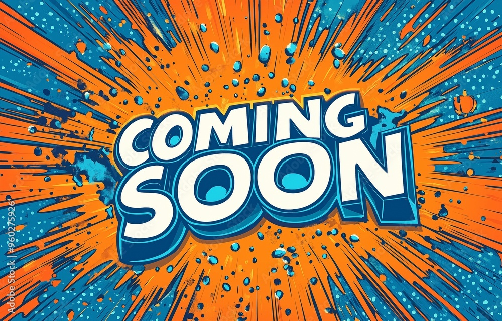 An exuberant and vibrant "Coming Soon" design in the vein of a comic ...