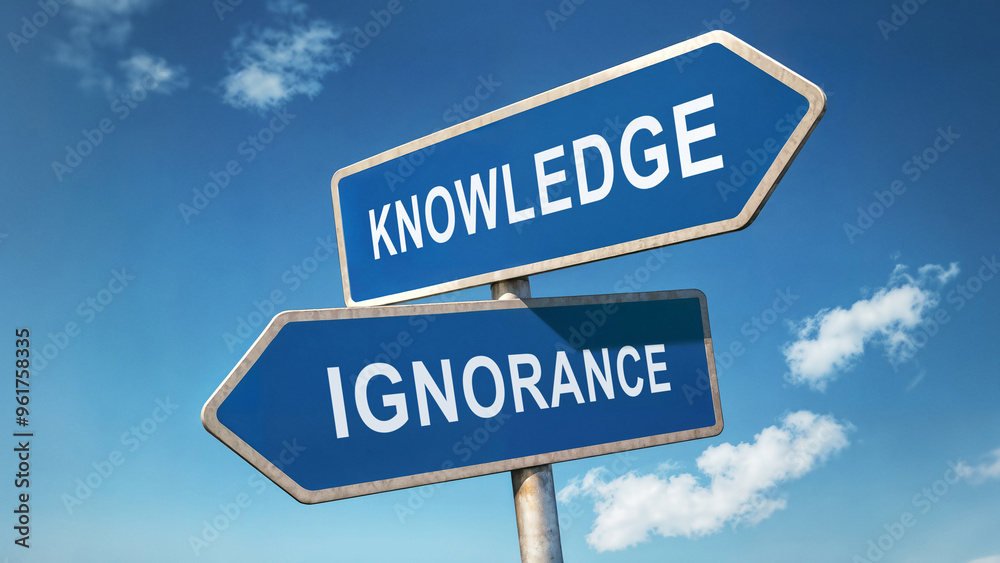 Two directional road signs with knowledge and ignorance options ...