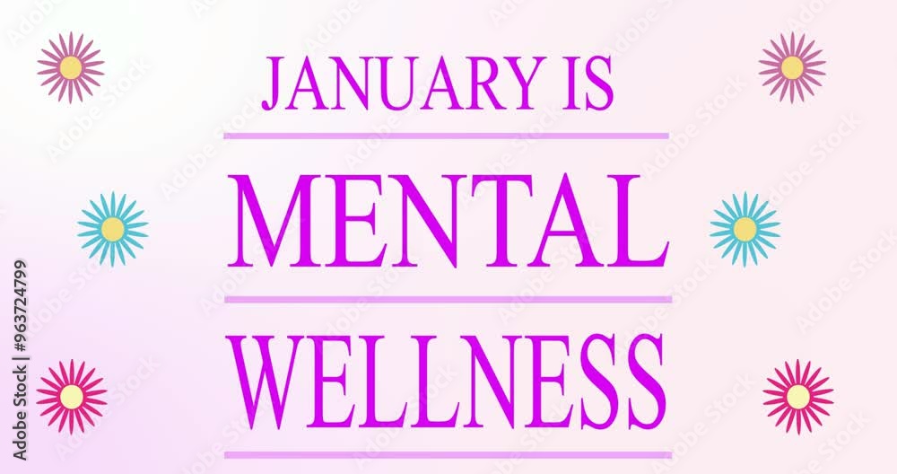 January is Mental Wellness Awareness Month. This is the time to ... January is Mental Wellness Awareness Month. This is the time to ...