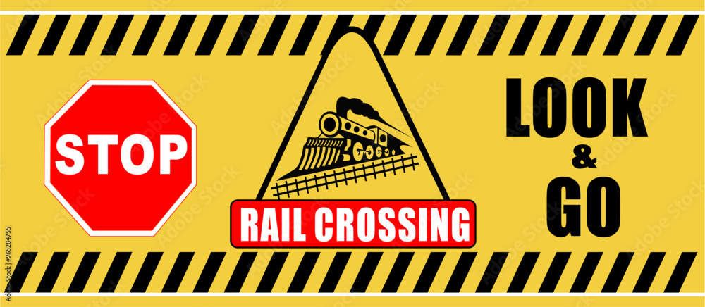 Stop Rail Crossing Look And Go warning sign board 2 Stock Vector ...