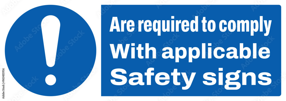 ISO mandatory safety signs text variation_are required to comply with ...