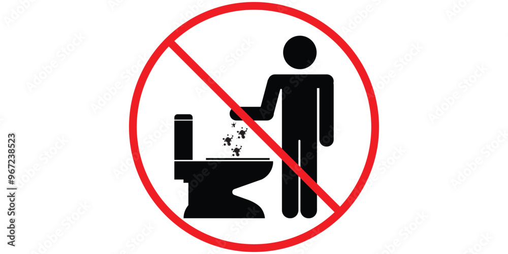 Do not litter in toilet sign. No throw in toilet symbol in red circle ...