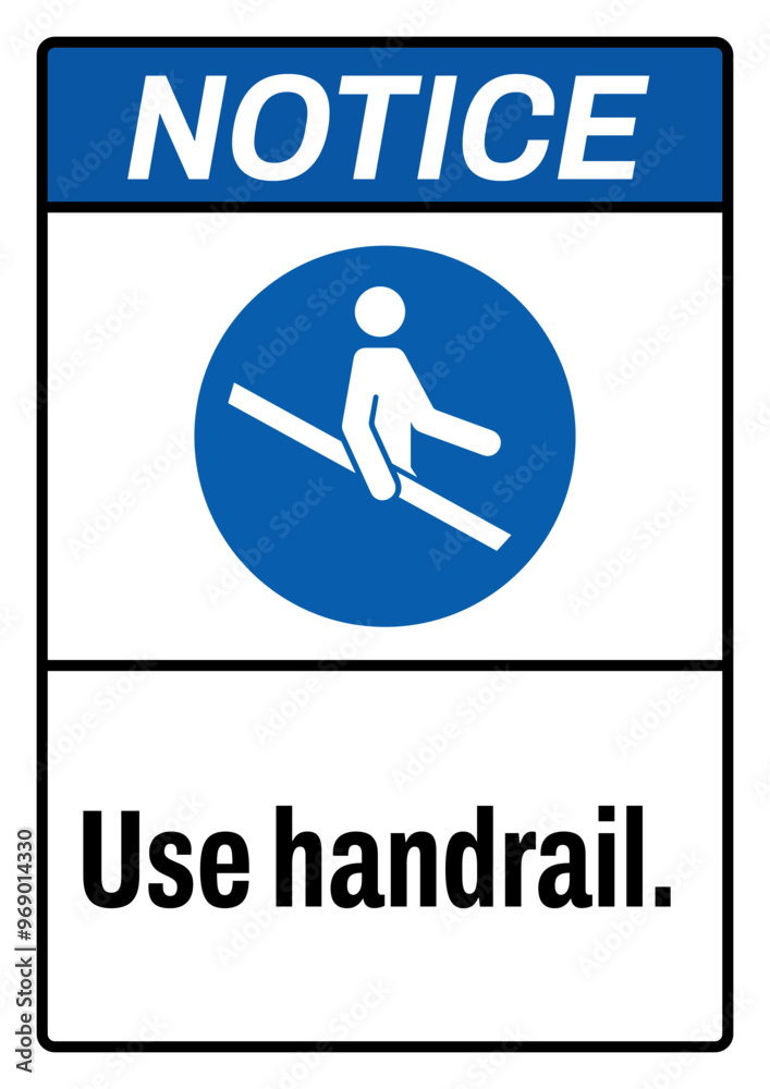 ANSI notice safety signs_use handrail portrait size a4/a3/a2/a1 Stock ...