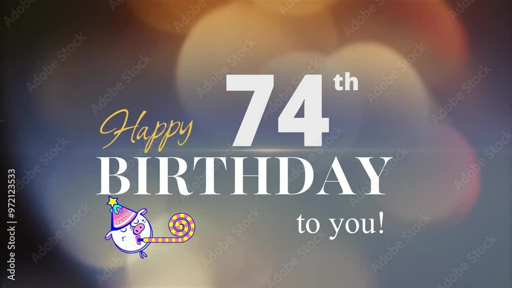 74th Happy Birthday, with gold particles Background, 74th Year Happy ...