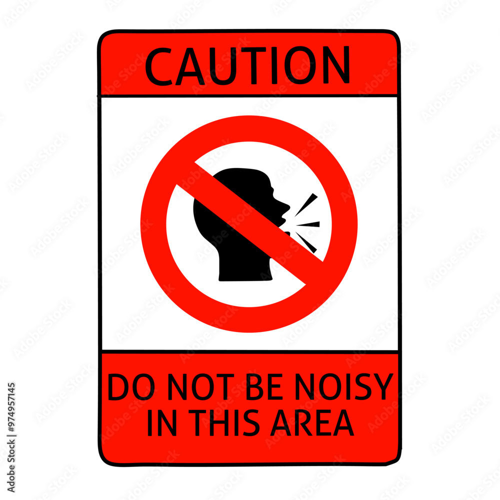 Warning sign do not be noisy in this area Stock Vector | Adobe Stock