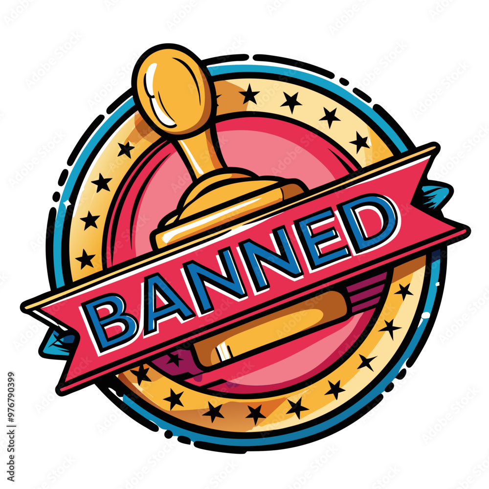 Banned stamp badge design with gavel, red and gold colors, prohibition ...