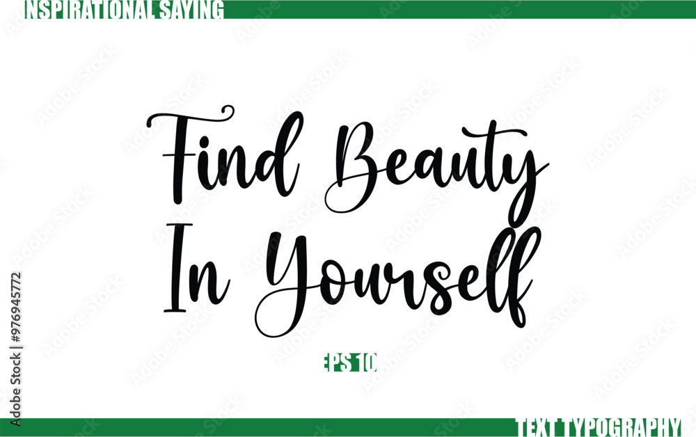 Poster Modern Cursive Typography Text Positive Saying Find Beauty In ...