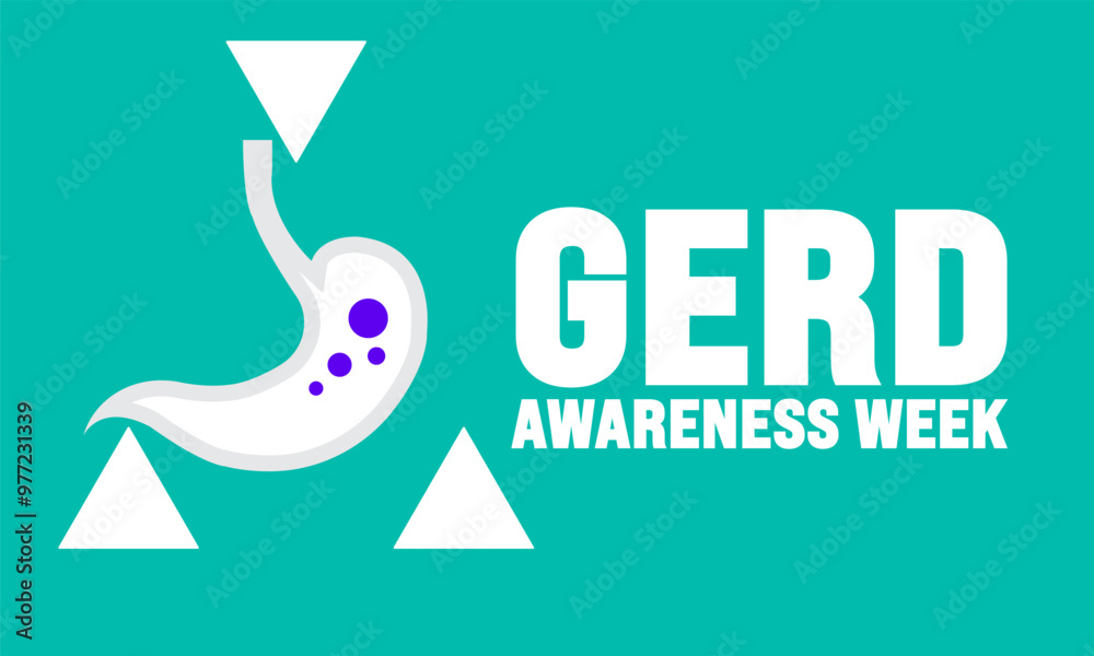 GERD Awareness week (Gastroesophageal reflux disease) is observed every ...