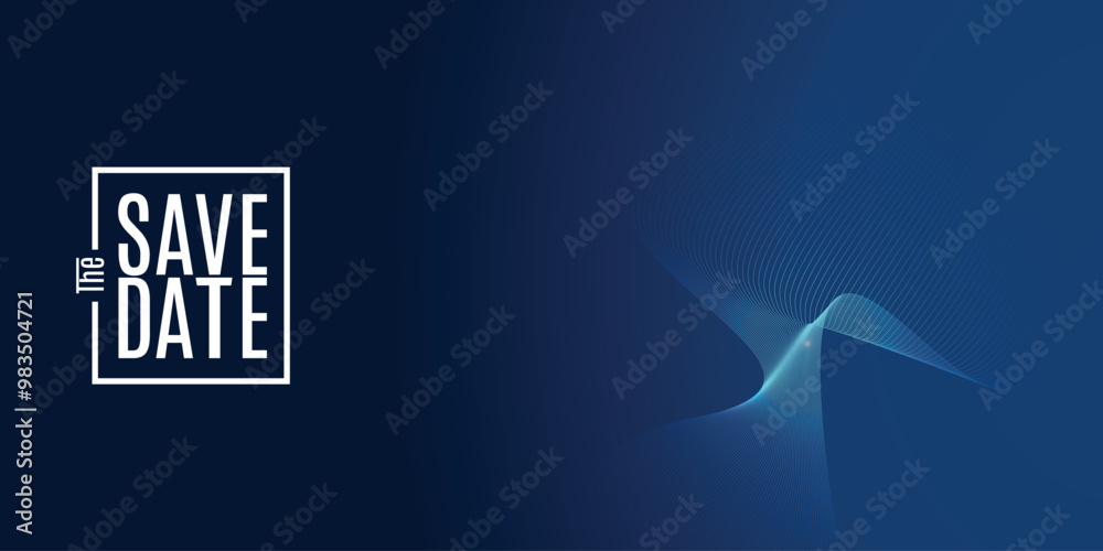 Save the date banner. Can be used for business, marketing and ...