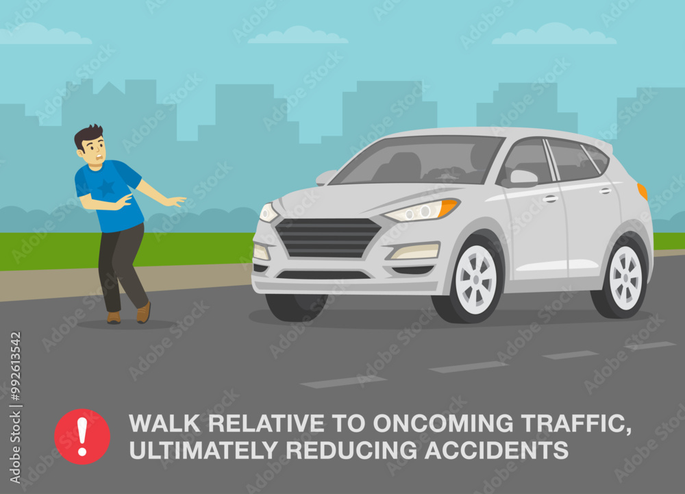 Safe driving tips and traffic regulation rules. Male character walking ...