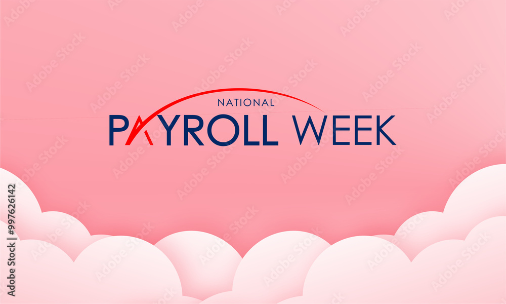 National payroll week is observed every year in September. Holiday ...