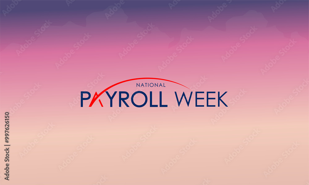 National payroll week is observed every year in September. Holiday ...