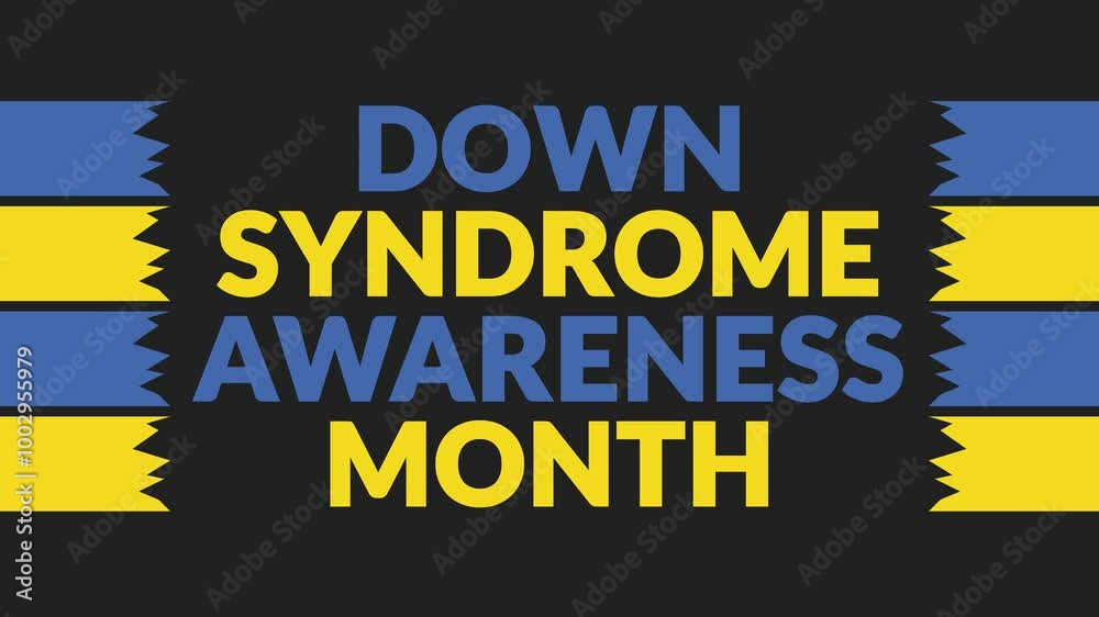 Down Syndrome Awareness Month In and Out text from split line animation ...