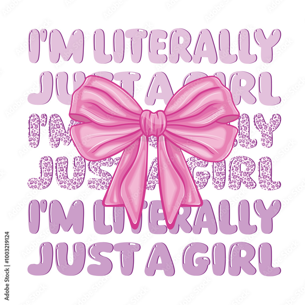 Coquette bow I'm literally just a girl svg png, i’m literally just a ...