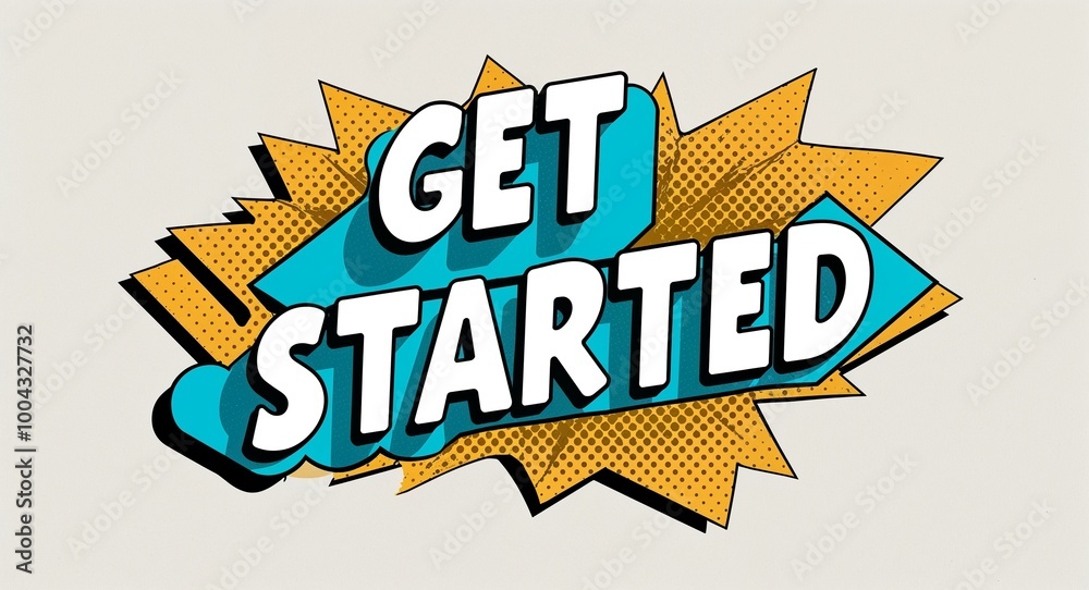 Get started word lettering in retro pop art style design on plain white ...