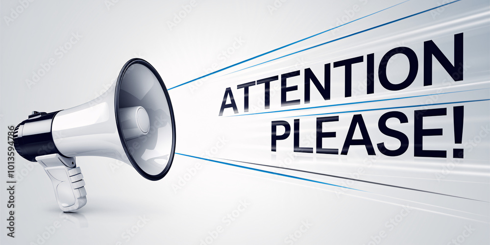 White megaphone blasting bold "Attention Please!" text with dynamic ...