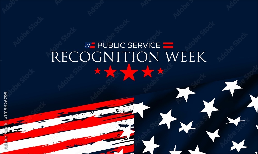 Public Service Recognition Week , to honor the men and women who serve ...