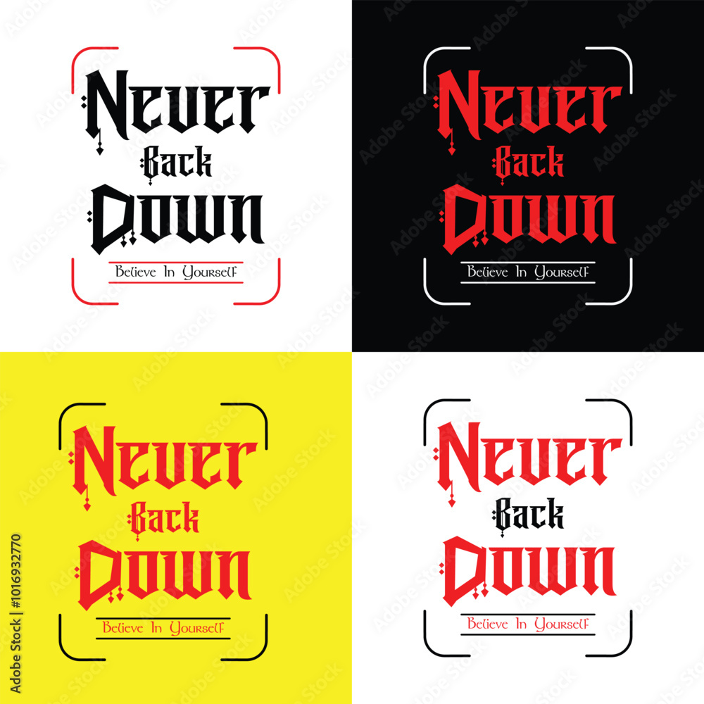 Never back down Motivational Typography, Never back down typography ...