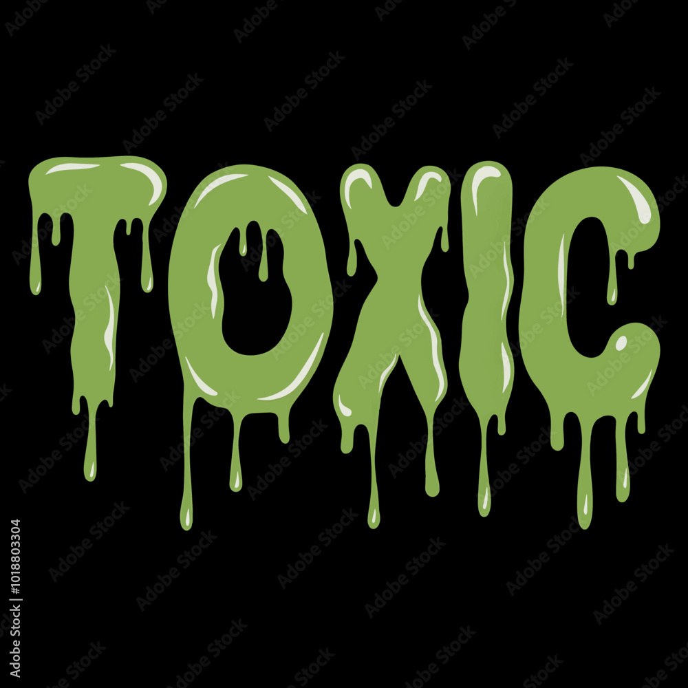 A black background with the word "TOXIC" written in a dripping, slimy ...