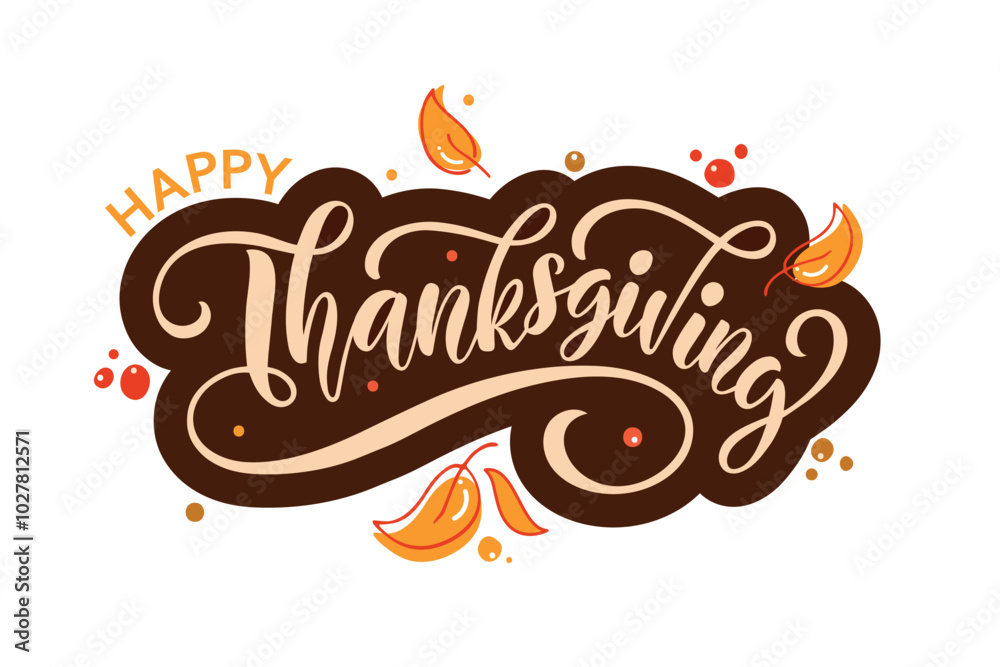 Happy Thanksgiving handwritten text. Modern brush ink calligraphy. Vector colorful illustration ...