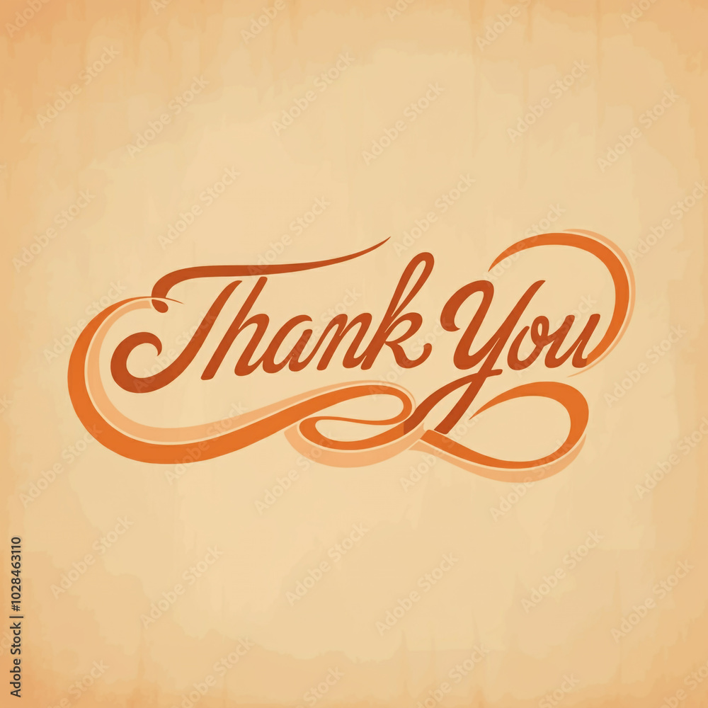 A refined "Thank You" in a smooth orange cursive font, placed on a warm ...