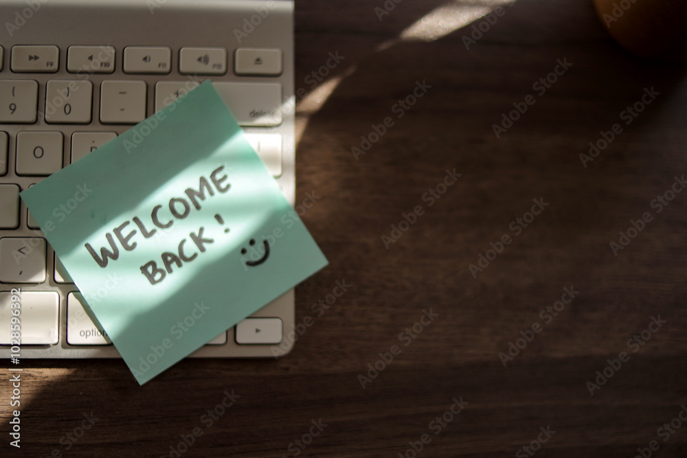 Welcome Back Handwriting on Sticky Note, Greetings and Business ...