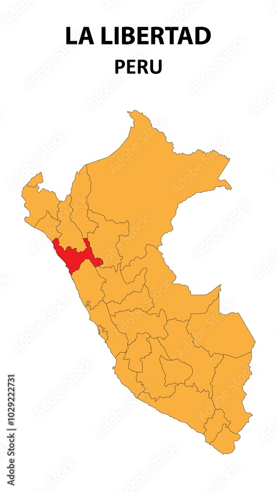 La Libertad Map is highlighted on the Peru map with detailed state and region outlines. Stock ...