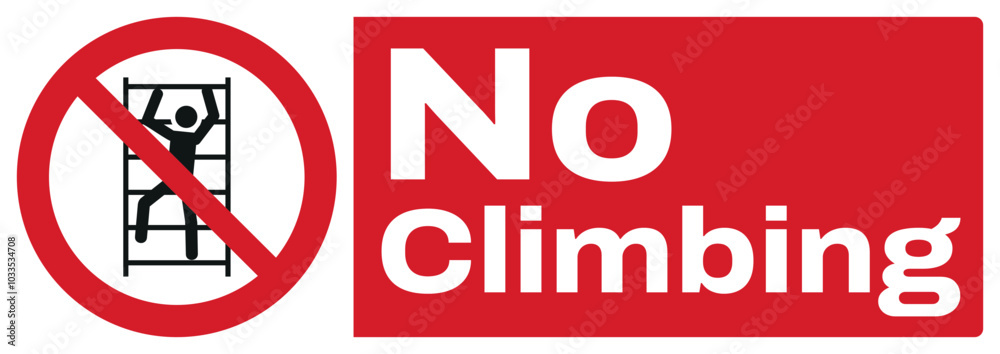 ISO prohibition safety signs text variation_no climbing_landscape size ...
