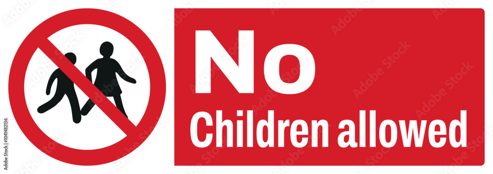 ISO prohibition safety signs text variation_no children allowed ...