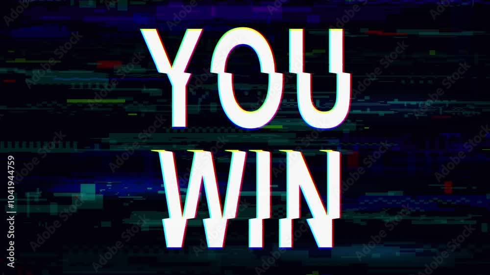 YOU WIN text glitch effects concept for video games screen. YOU WIN ...