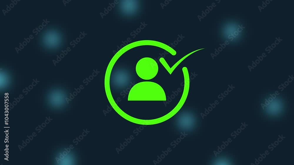 green User profile icon and check mark icon animation. Correct or Right ...