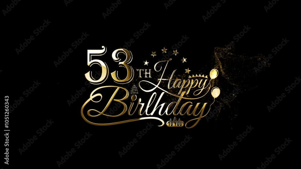 Happy Birthday Banner Animation, Handwritten 53th Happy Birthday, Happy ...