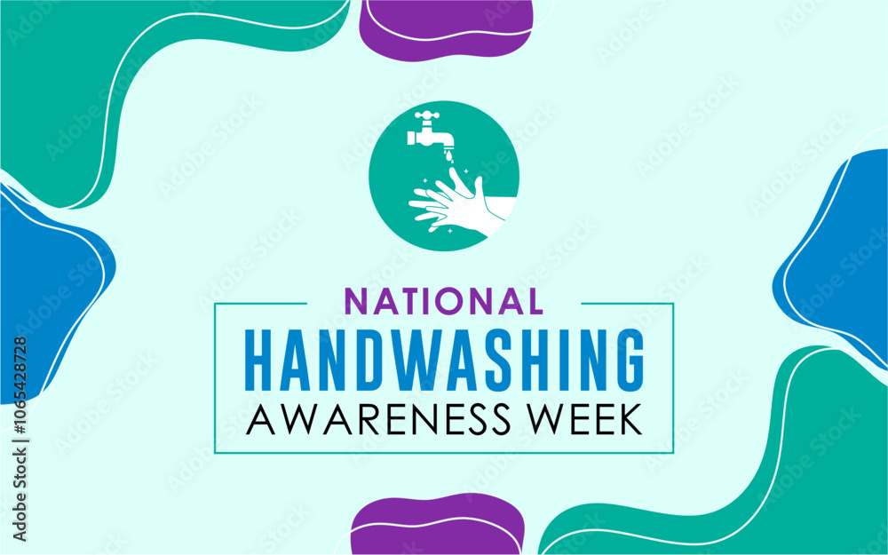 Vector illustration on the theme of national handwashing awareness week ...