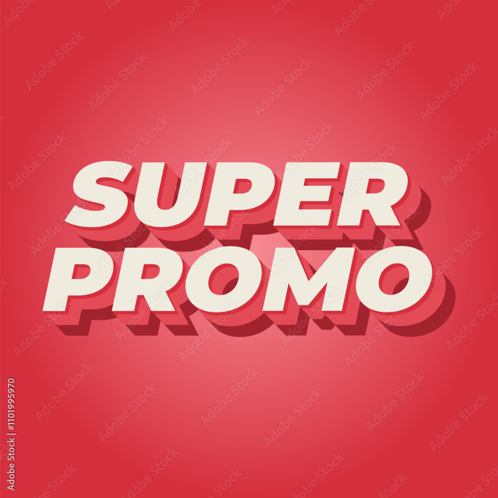Super promo. Text effect in square size with bold font and 3D look ...