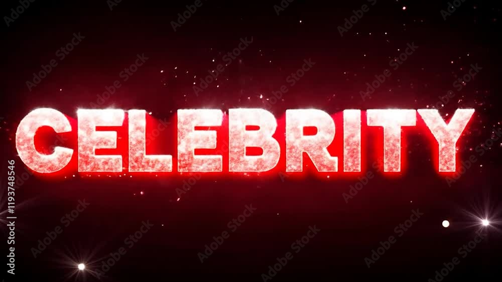 Glowing red celebrity text appears gradually, letter by letter, with ...