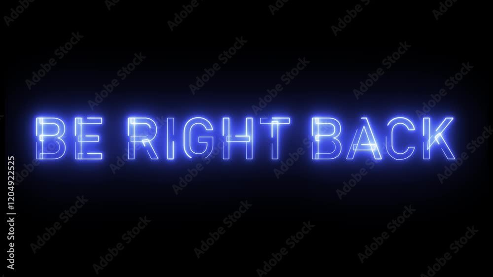 be right back screen, full HD, Glowing looping Be right back word neon ...