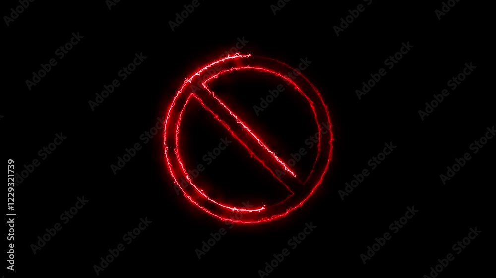 Neon Warning, stop, prohibited or no entry forbidden red circle and ...