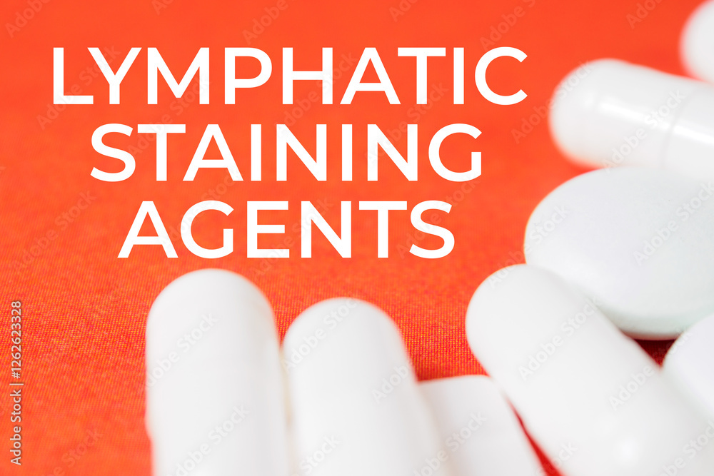 Poster Lymphatic staining agents title: medical drugs for treatment and ...