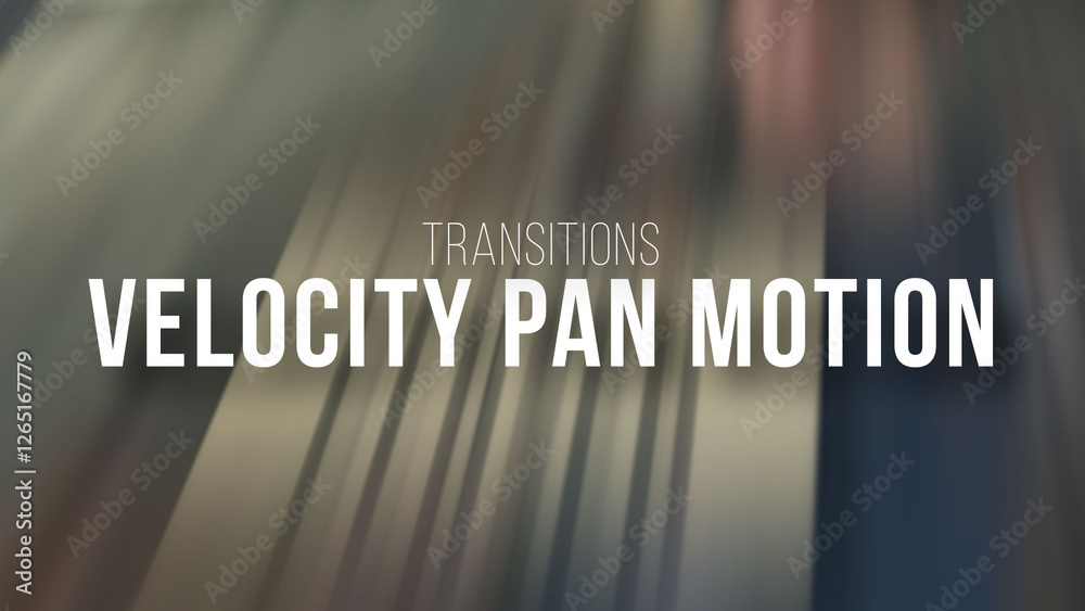 Velocity Pan Motion Transitions | Drag and Drop Style Stock Template ...