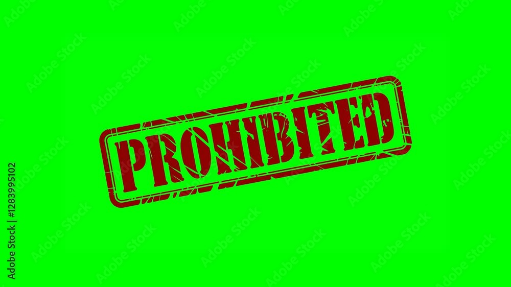 Animated "PROHIBITED" rubber stamp seal with bold red text, featuring a ...