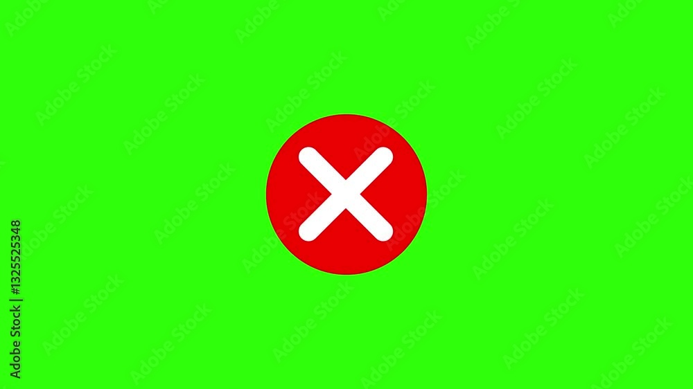 Red cross mark symbol appear and blink animation on green screen ...