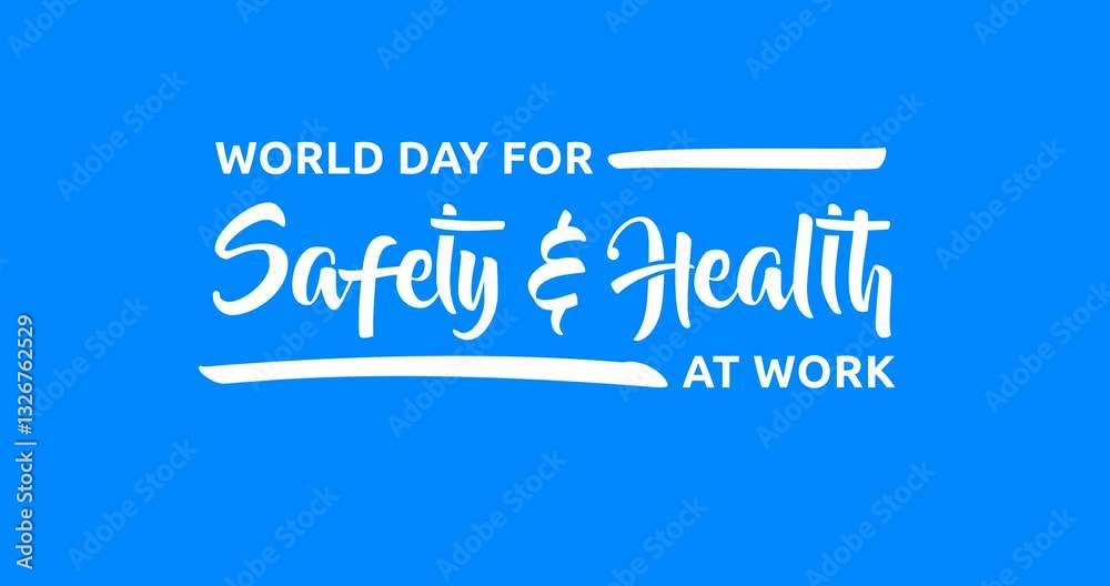 World Day for Safety and Health at Work text animation on blue screen ...
