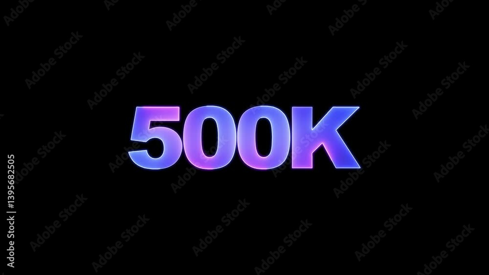 500k animation. Neon Counting Numbers from 0 to 500k on a transparent ...