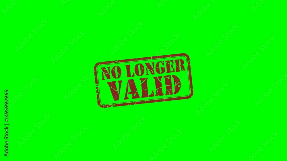 Animated "No Longer Valid" red rubber stamp on a green screen chroma ...