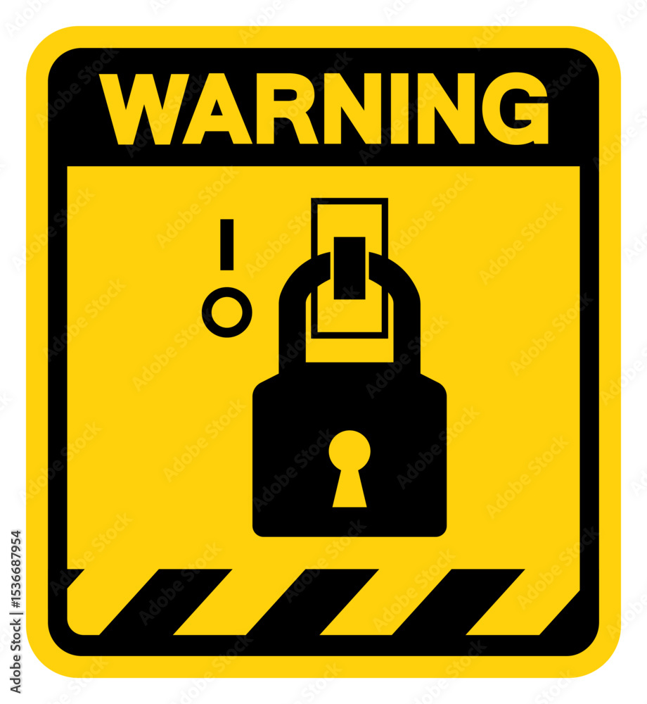 Poster Lock Out In De-Energized State Warning Sign, Vector Illustration ...