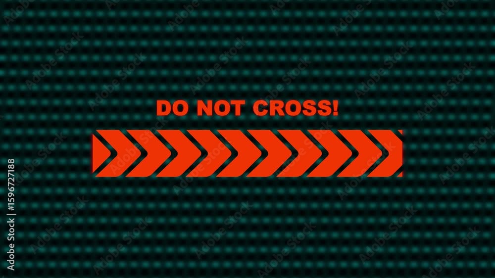 Animated "Do Not Cross" on red arrow with dots background. warning or ...